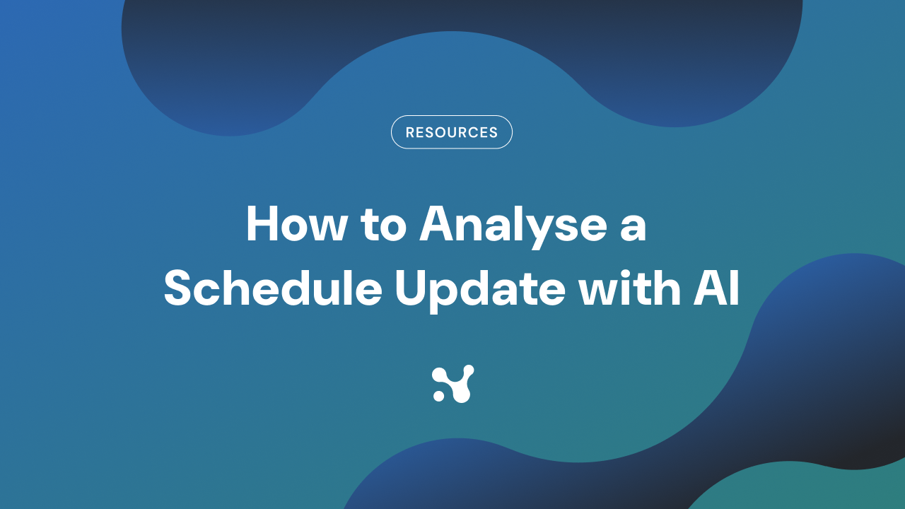 How to Analyse a Schedule Update with AI | Nodes & Links