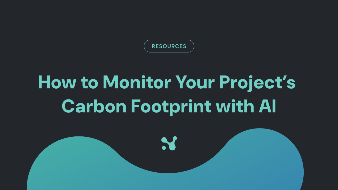 How to Monitor Your Project’s Carbon Footprint with AI | Nodes & Links