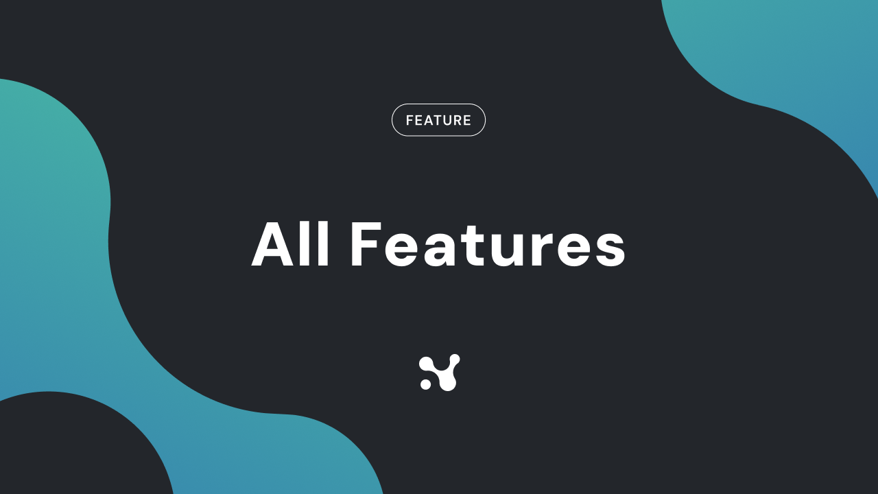 Core Technology & Features | Nodes & Links