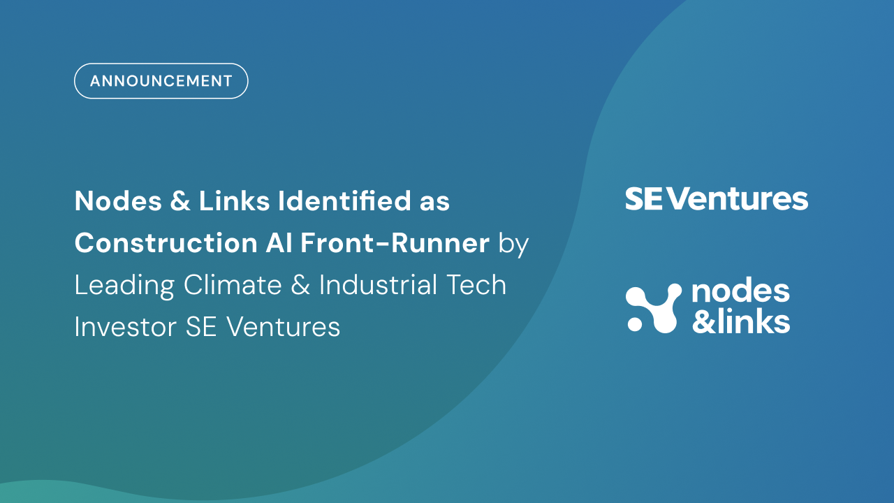 Nodes & Links Identified as Construction AI Front-Runner by Leading ...